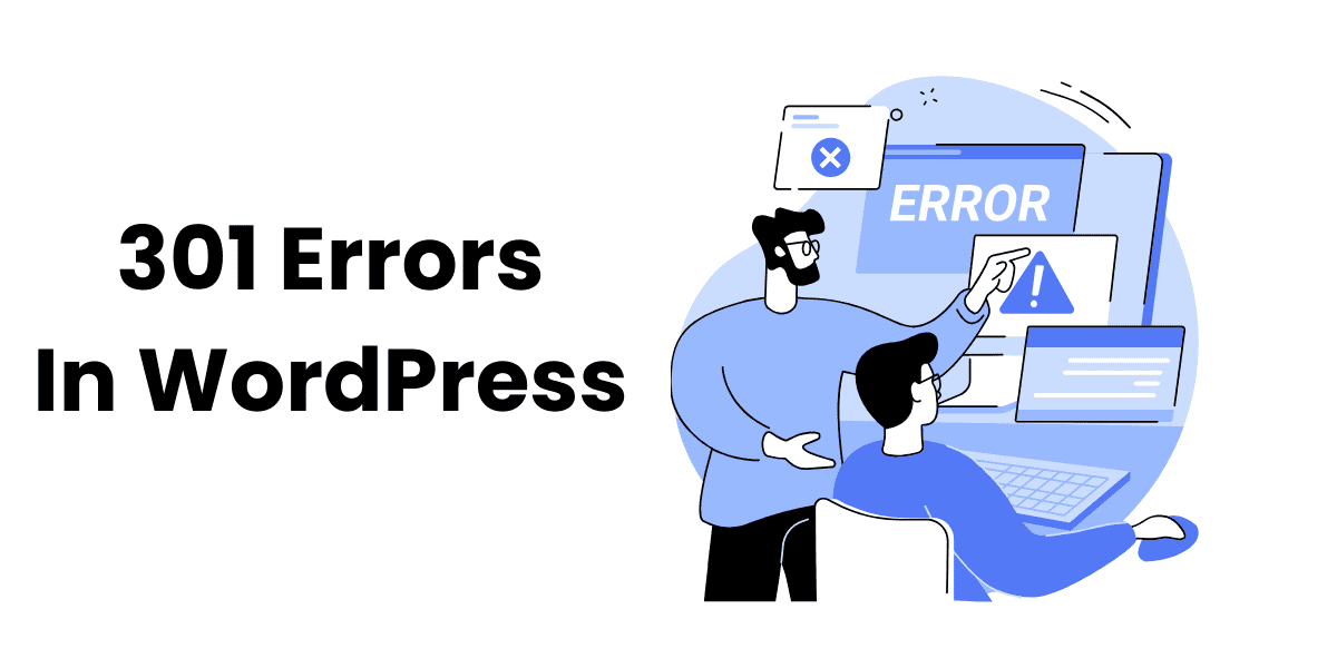 Fix 301 Errors in WordPress- Expert Guide Fix 301 Errors in WordPress- Expert Guide