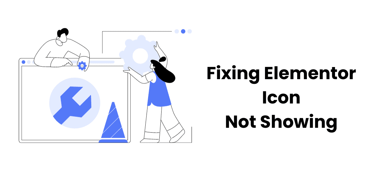 Dealing With Elementor Icon Not Showing
